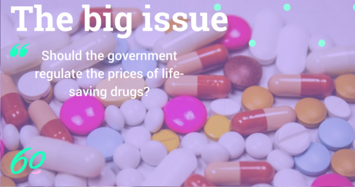 Should the government regulate drug prices more tightly? - Starts at 60